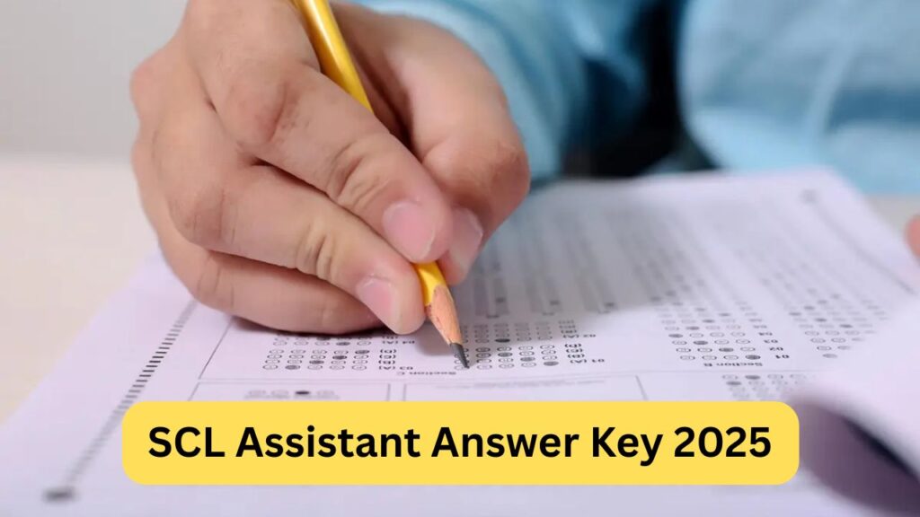 SCL Assistant Answer Key 2025 OUT- How to Check