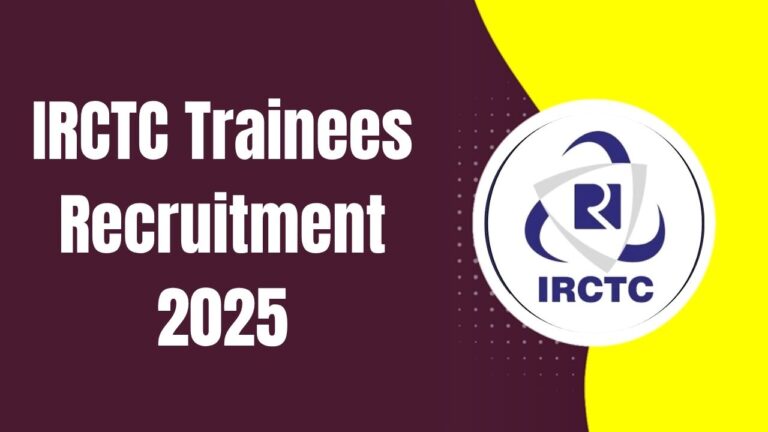 IRCTC Trainees Recruitment 2025
