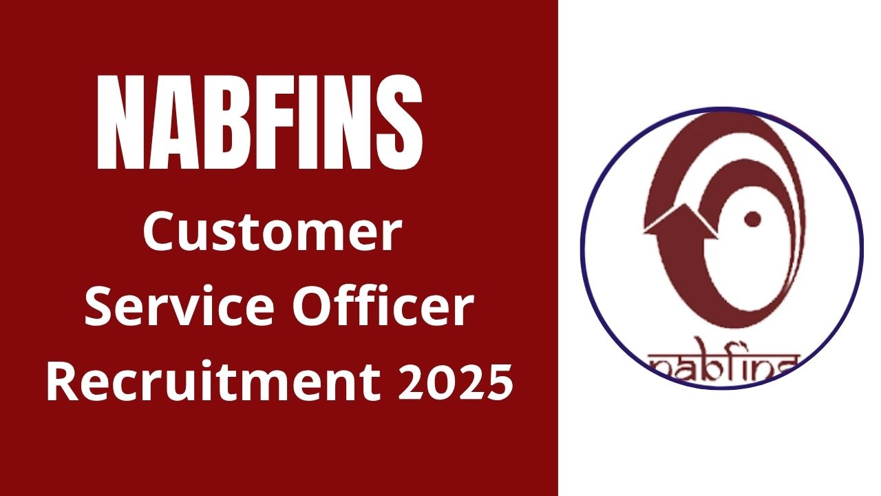 NABFINS Customer Service Officer Recruitment 2025