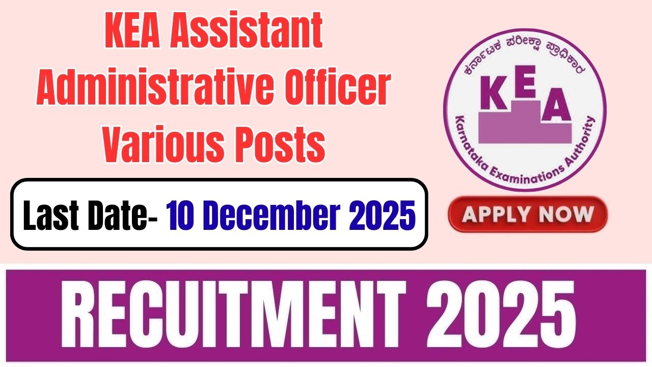 KEA Recruitment 2025- Apply for Assistant Administrative Officer And Others