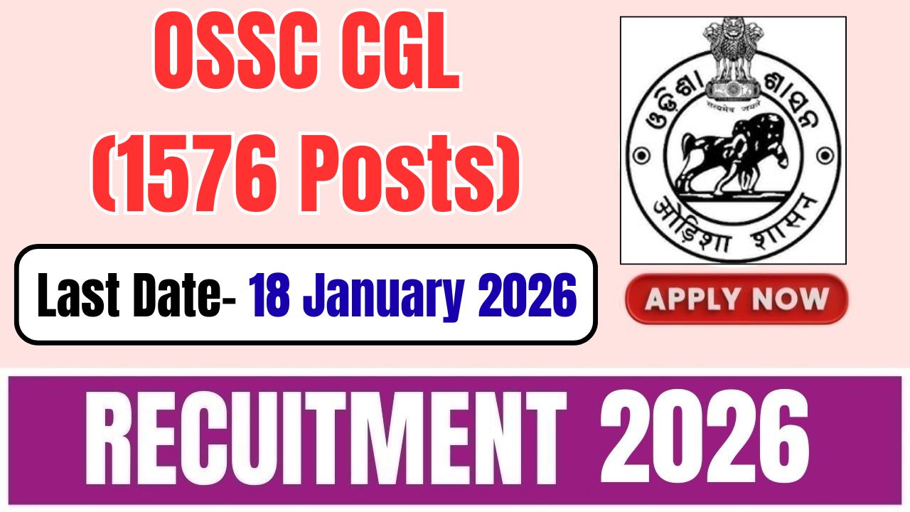OSSC CGL Recruitment 2026- How to Apply