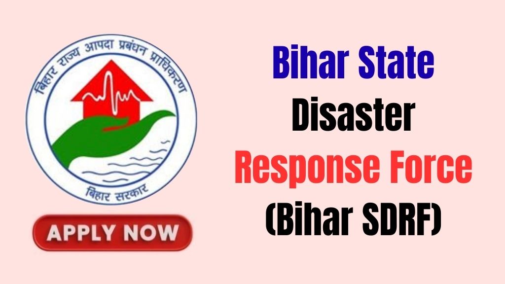 Bihar SDRF Recruitment 2026- How to Apply Offline