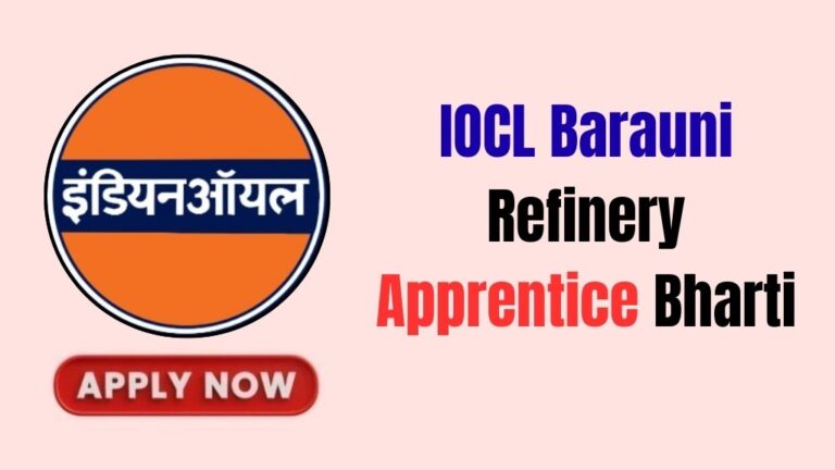 IOCL Barauni Refinery Apprentice Recruitment 2026- How to Apply