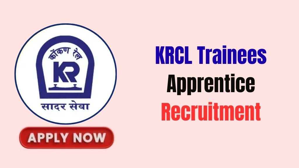 KRCL Trainees Apprentice Recruitment- How to Apply