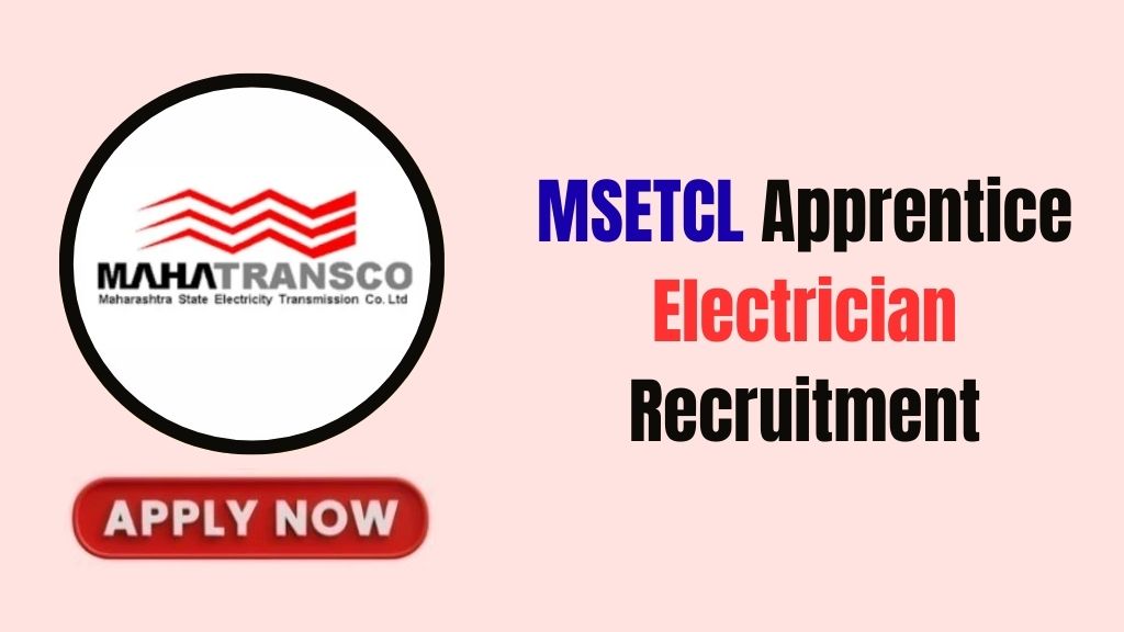 MSETCL Apprentice Electrician Recruitment 2026- How to Apply