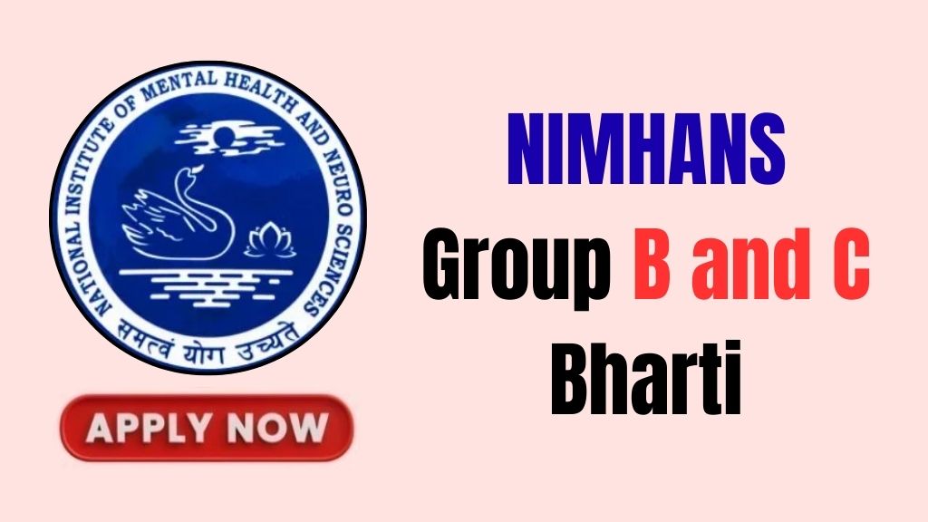 NIMHANS Group B and C Recruitment 2026- How to Apply