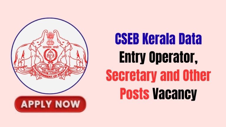 CSEB Kerala Recruitment 2026- How to Apply