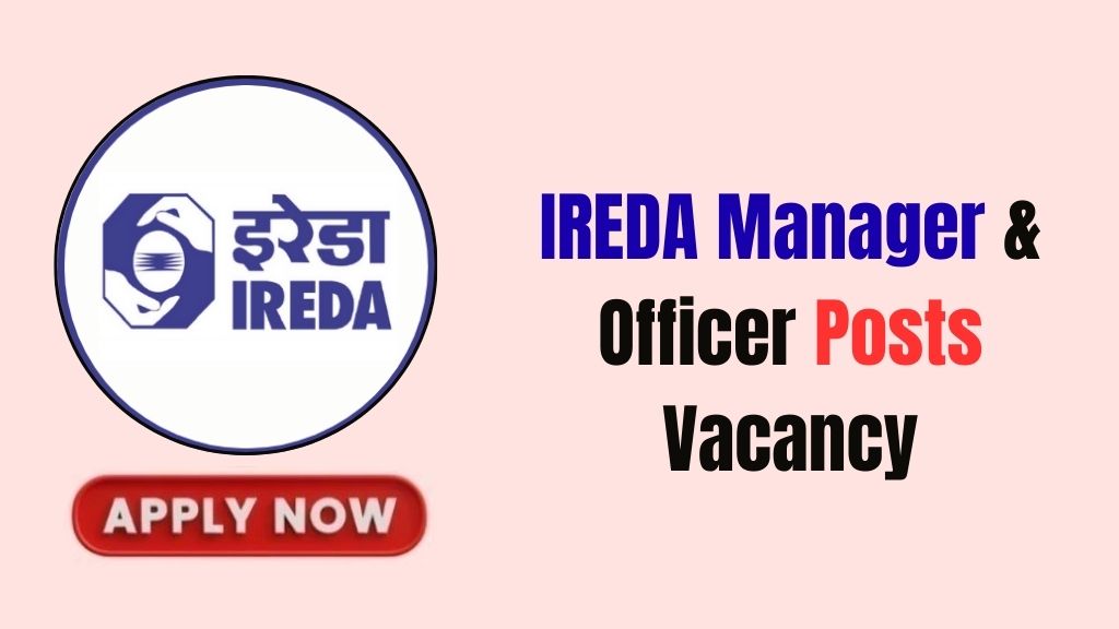 IREDA Recruitment 2026- Apply for Manager & Officer Posts
