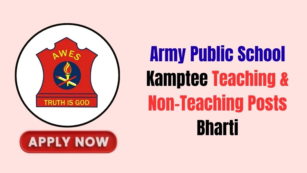 Army Public School Kamptee Recruitment 2026- Apply Offline for Teaching ...
