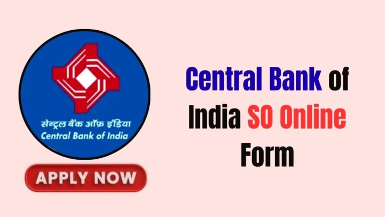 Central Bank of India SO Recruitment 2026- How to Apply
