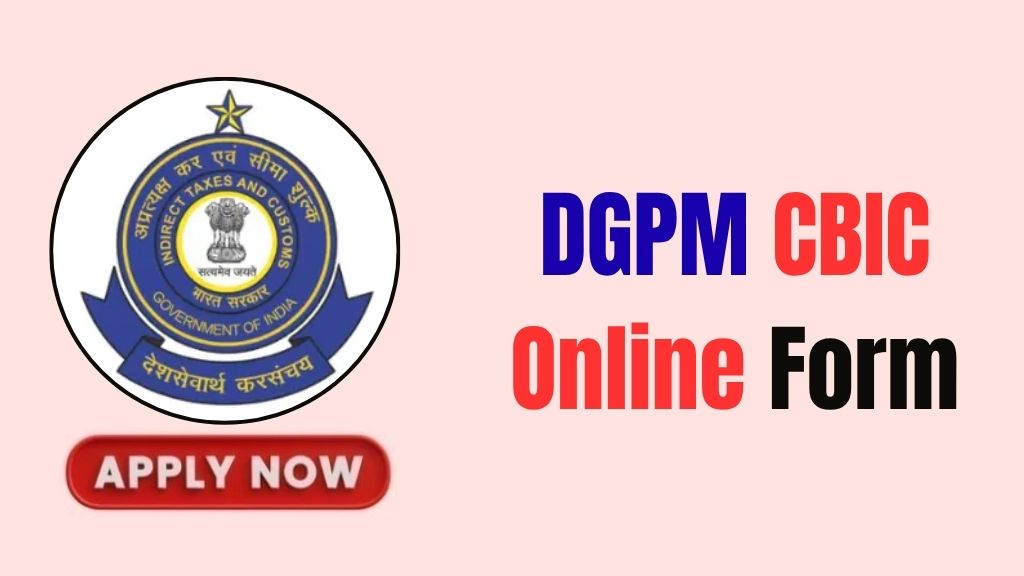 DGPM CBIC Recruitment 2026- Apply Offline for Additional Assistant ...