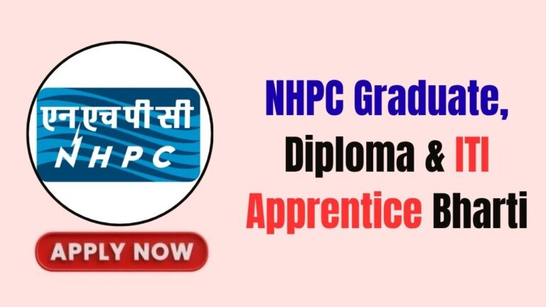 NHPC Apprentice Recruitment 2026- Graduate, Diploma & ITI Candidates