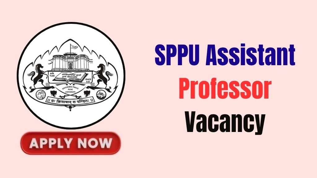 SPPU Assistant Professor Recruitment- How to Apply