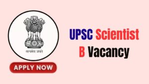 UPSC Scientist B Recruitment 2026- How to Apply