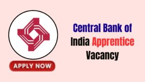 Central Bank of India Apprentice Recruitment (4500 Posts)- How to Apply